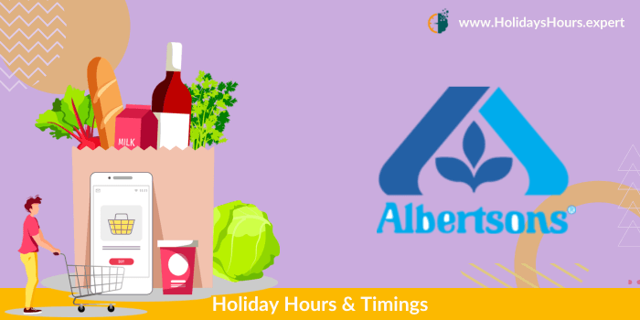Albertsons Holiday Hours 2025